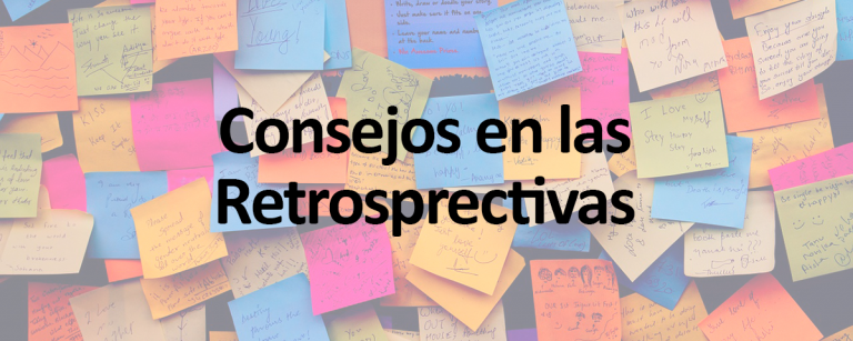 6 claves para realizar una retrospectiva eficaz - AXIATEAM